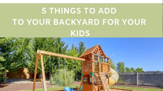 5 Fun Things To Add To Your Backyard For Your Kids Mellco Landscaping